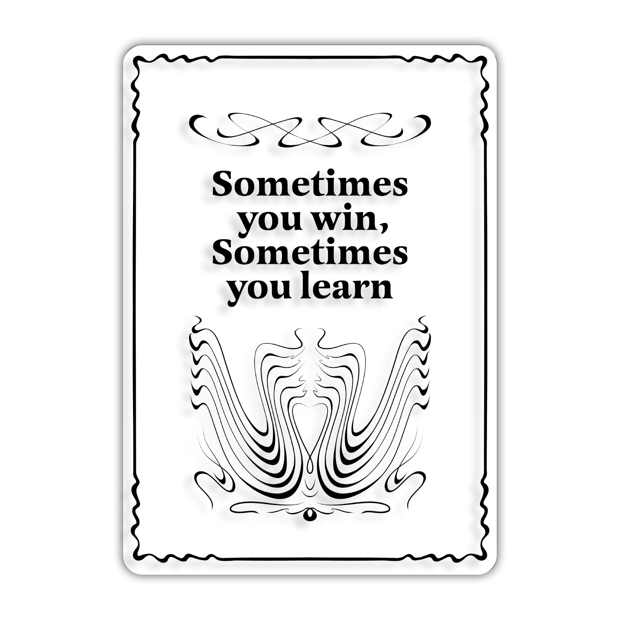 Sometimes You Win Acrylic Poster – The Artist Cave